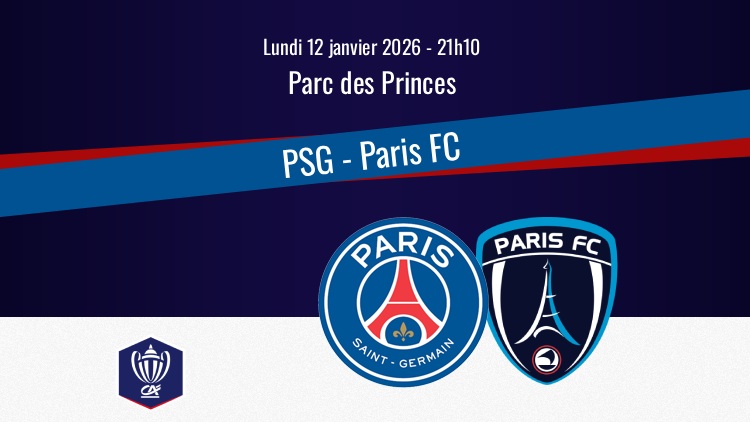Match : PSG/Paris FC, sur quelle chaine et à quelle heure regarder le ...